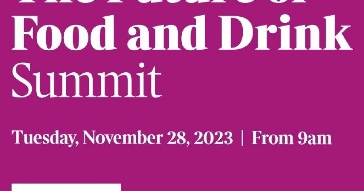 Announcing The Future of Food & Drink Summit | ONE